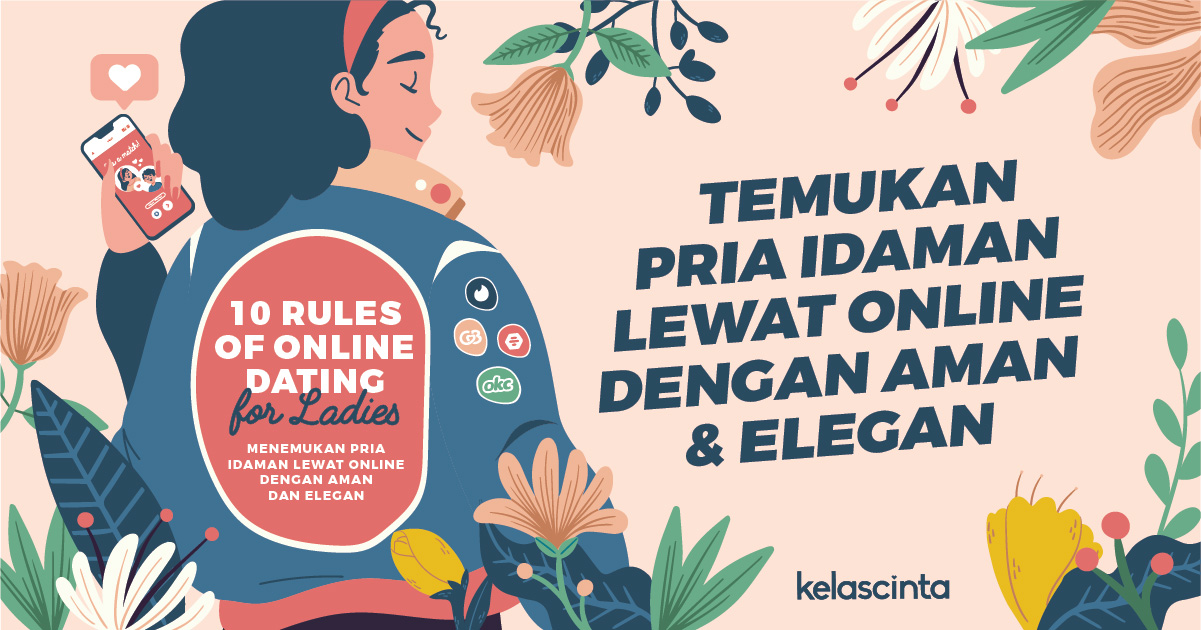 10 Rules of Online Dating for Ladies - KelasCinta
